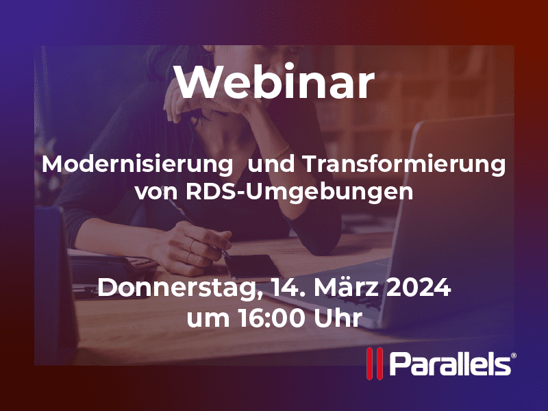 Webinar: Parallels RAS: Modernisieren und transformieren Sie RDS ...